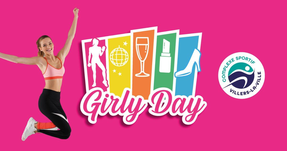 Girly Day 2025 à Villers-la-Ville